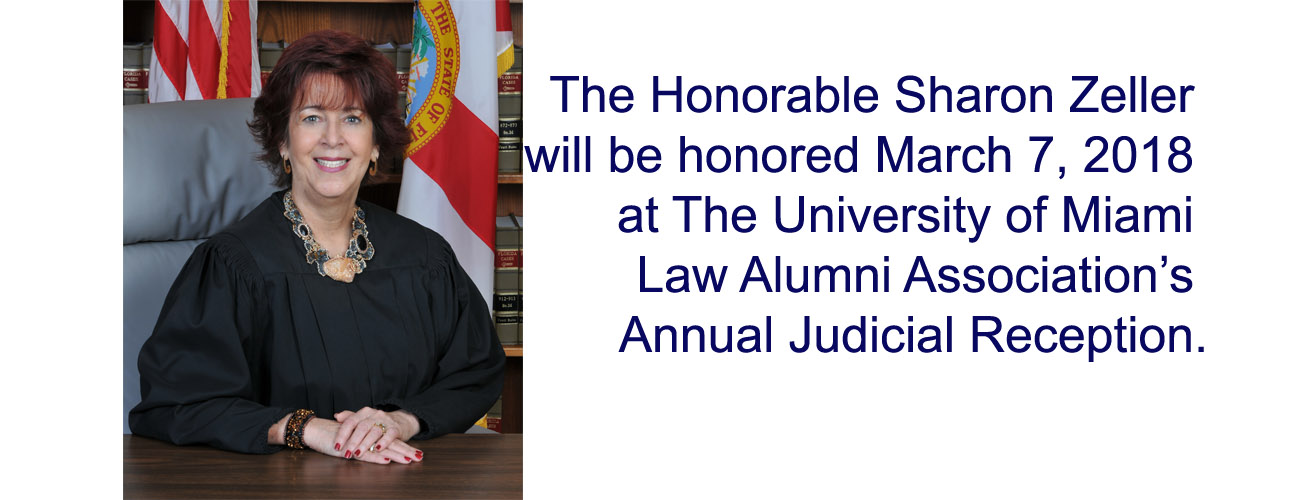 Judge Zeller to Receive Honor from University of Miami Law School ...