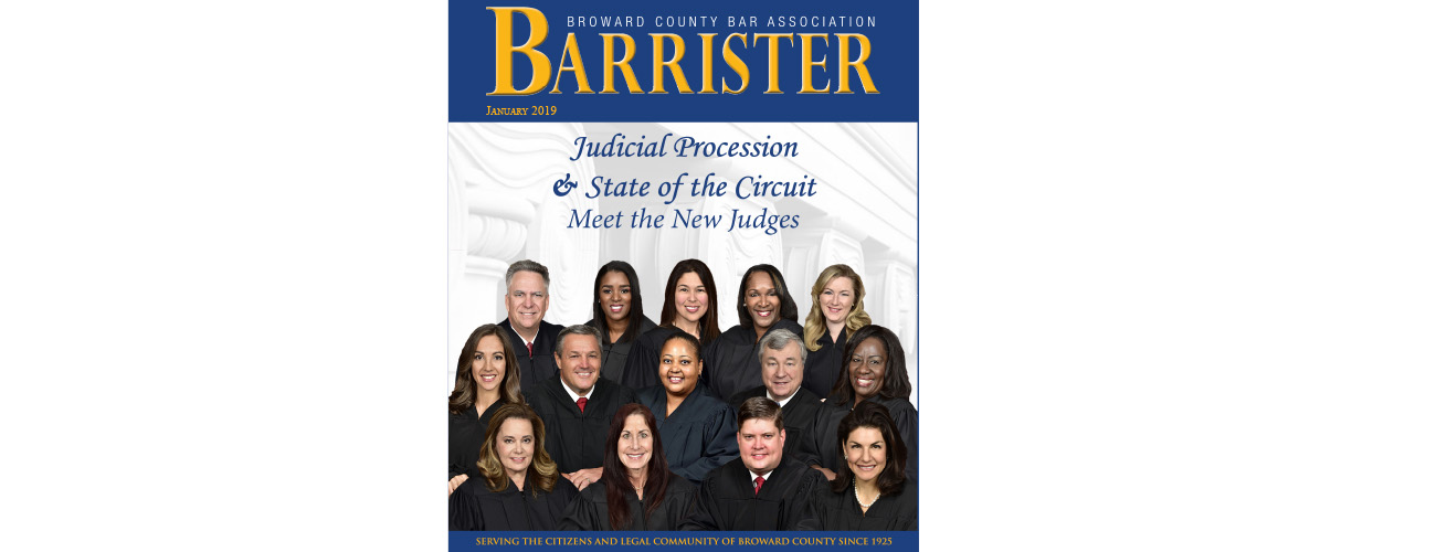 New Judges Featured in The Broward County Bar Association BARRISTER ...
