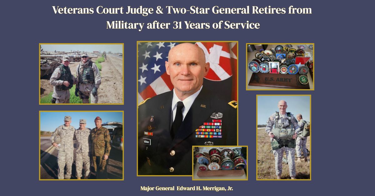 Judge Edward H. Merrigan, Jr., Retires from Military as Major General ...